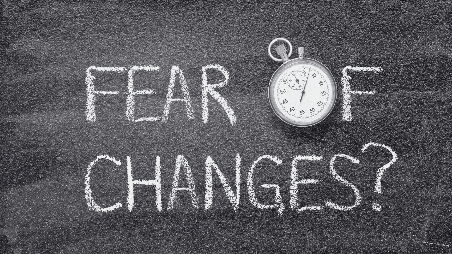 Overcome Fear Of Change: 8 Proven Strategies That Work